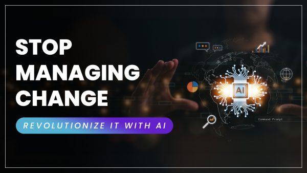 AI in Change Management: Transforming Strategies for Success