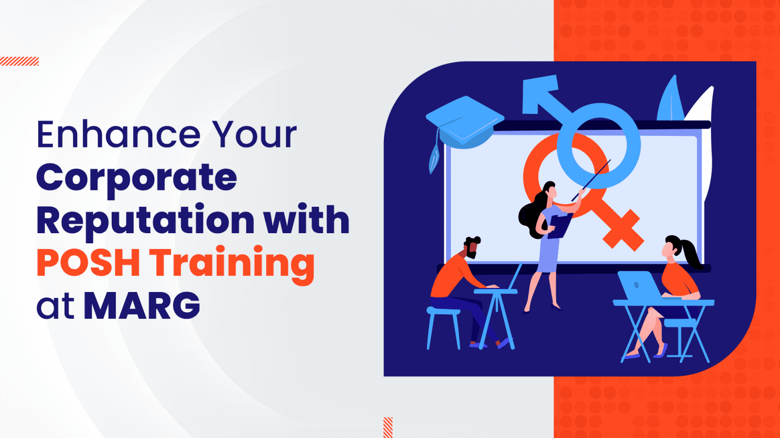 Enhance Your Corporate Reputation with POSH Training | MARG