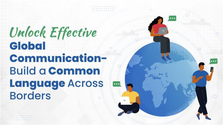 Building a Common Language for Effective Global Communication